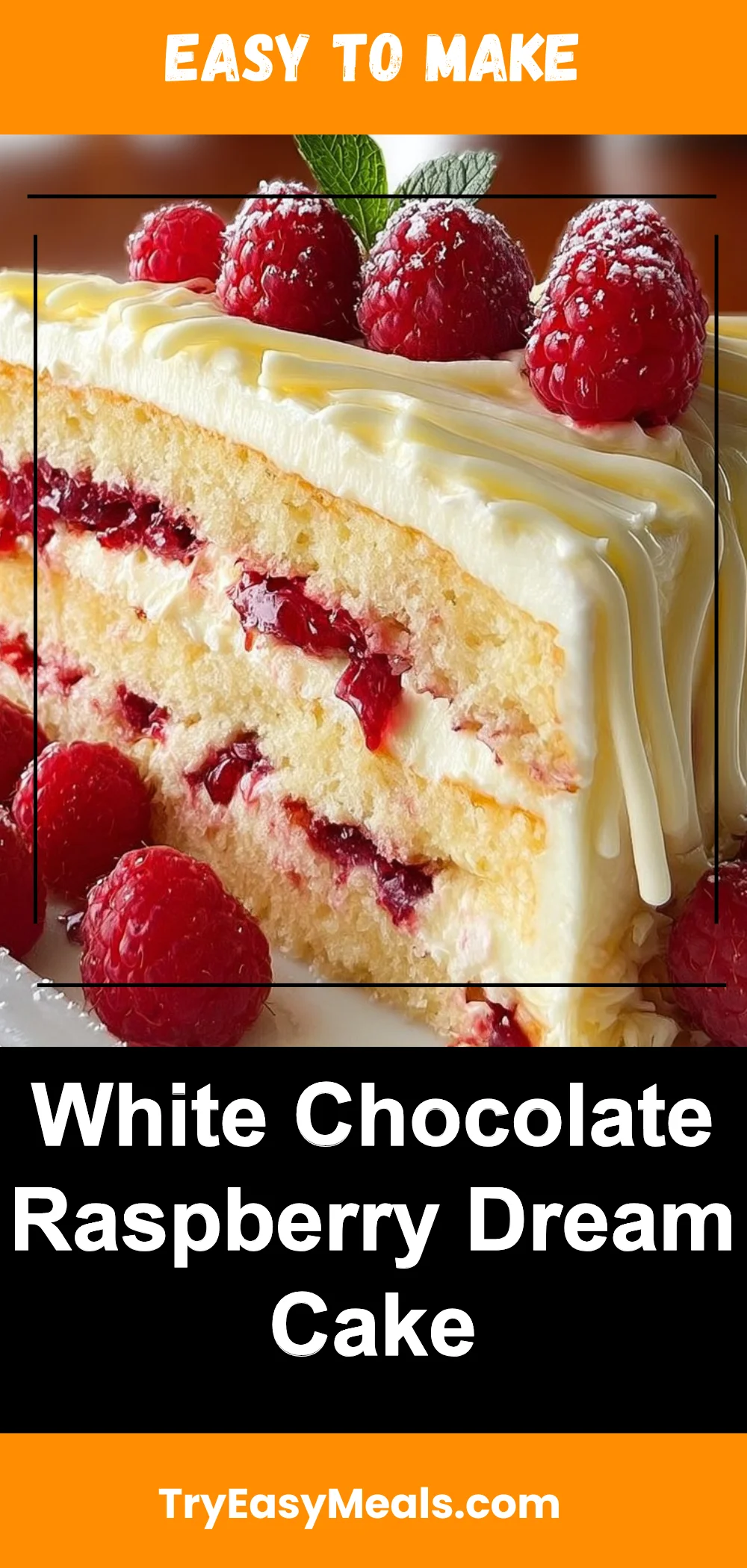 White Chocolate Raspberry Dream Cake